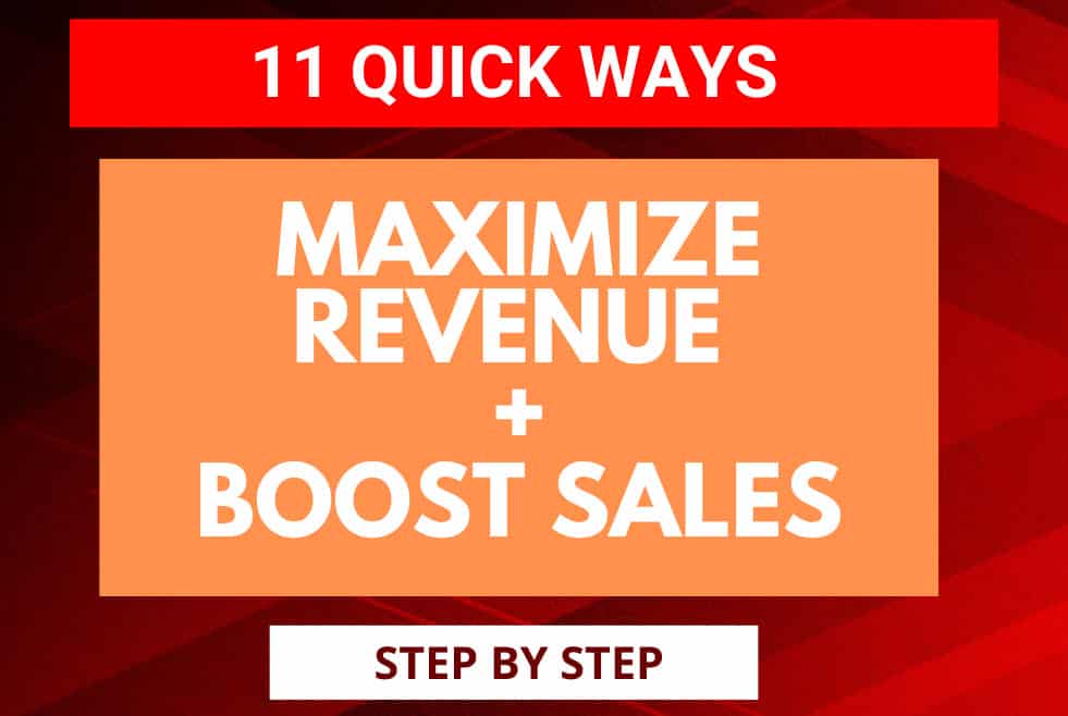 11 Quick Ways to Maximize Revenue - Jack Talks Business